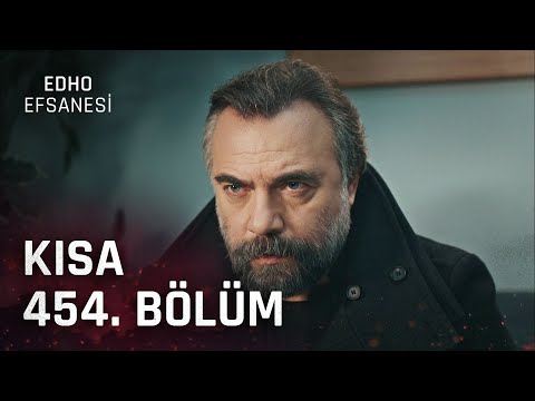EDHO Efsanesi | Kısa 454. Bölüm