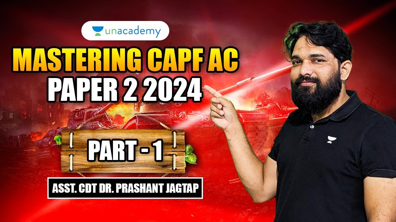 CAPF AC 2024 | Mastering CAPF AC PAPER 2 | Part 1 | Ex- Asst.Comdt. Dr ...