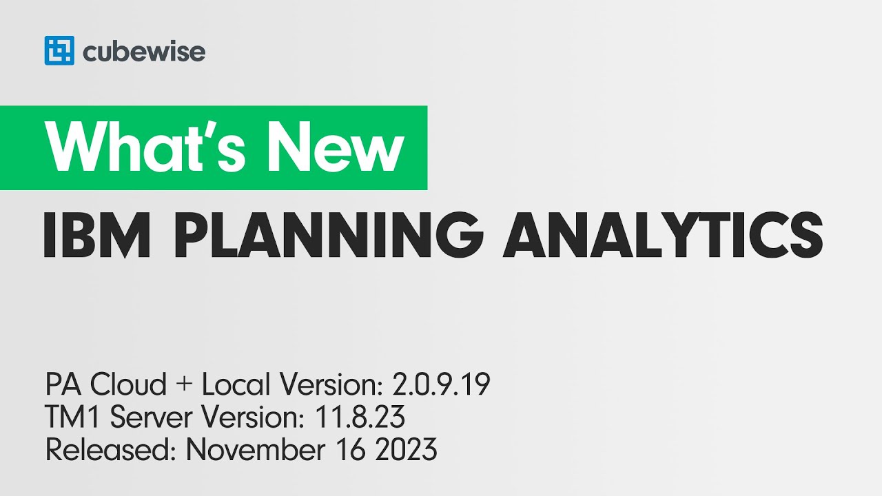 IBM Planning Analytics 2.0.9.19. Released on Nov 16, 2023. - YouTube