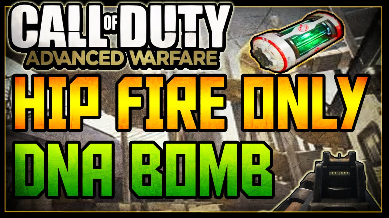 AW: "HIPFIRE ONLY DNA BOMB"(COD:Advanced Warfare- Unique DNA Bomb ...