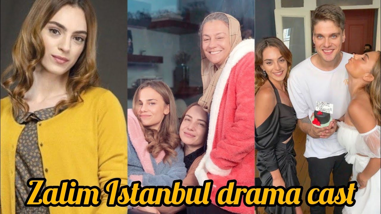 Zalim Istanbul Drama Serial Cast Video Beautiful Enjoy Video😍😍 - YouTube