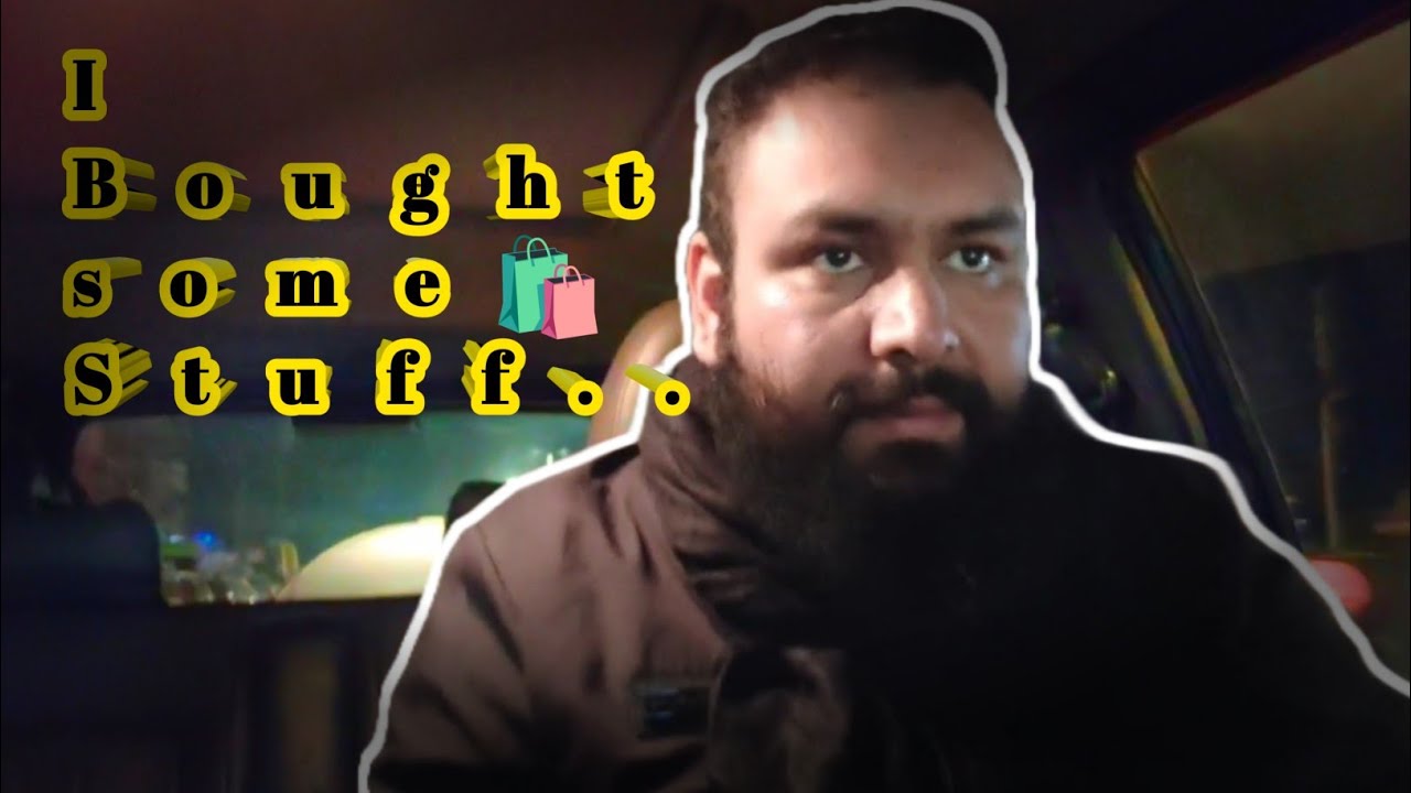 I bought some Stuff 🛍️ Ahsan Mir Vlog - YouTube