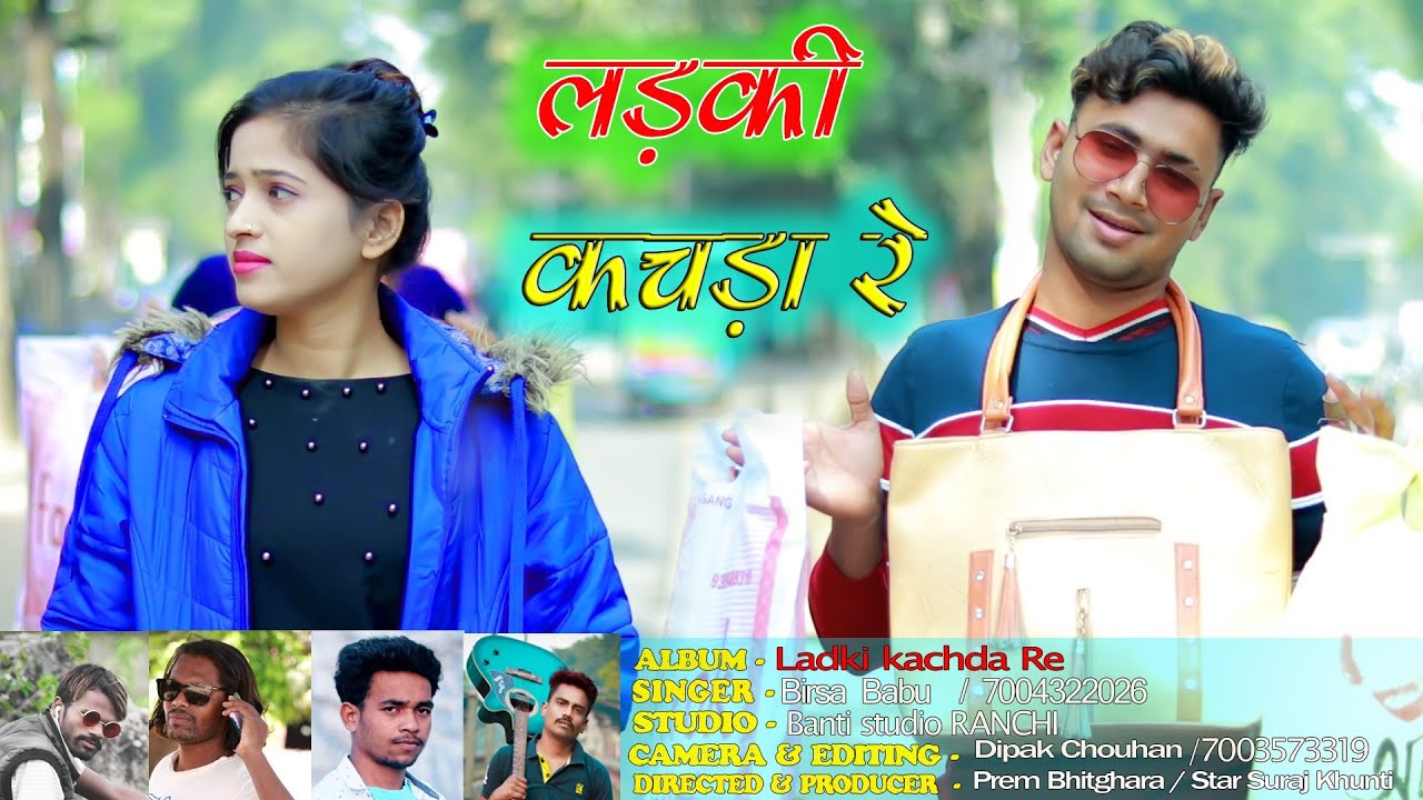 ladki kachda re | full video song 2020 | Superhit New nagpuri Love ...