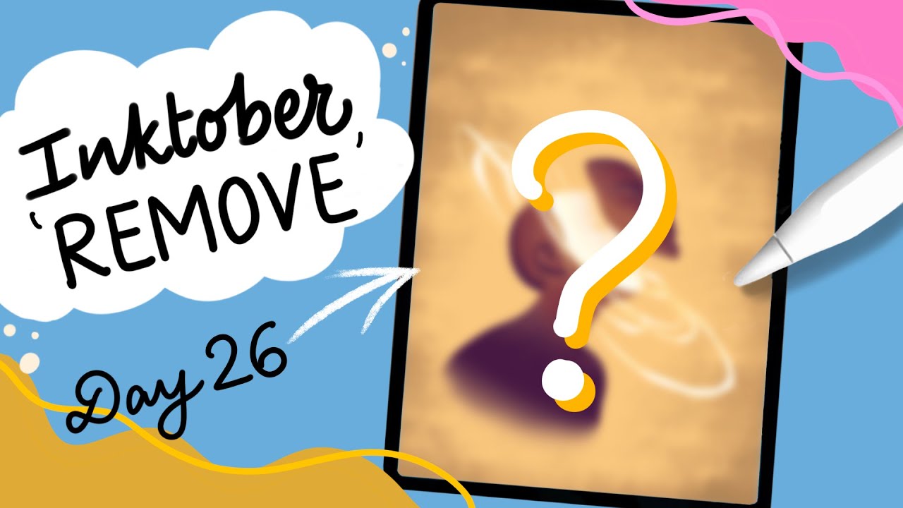 Inktober '23 Day 26 REMOVE 😇 ️😍 - YouTube