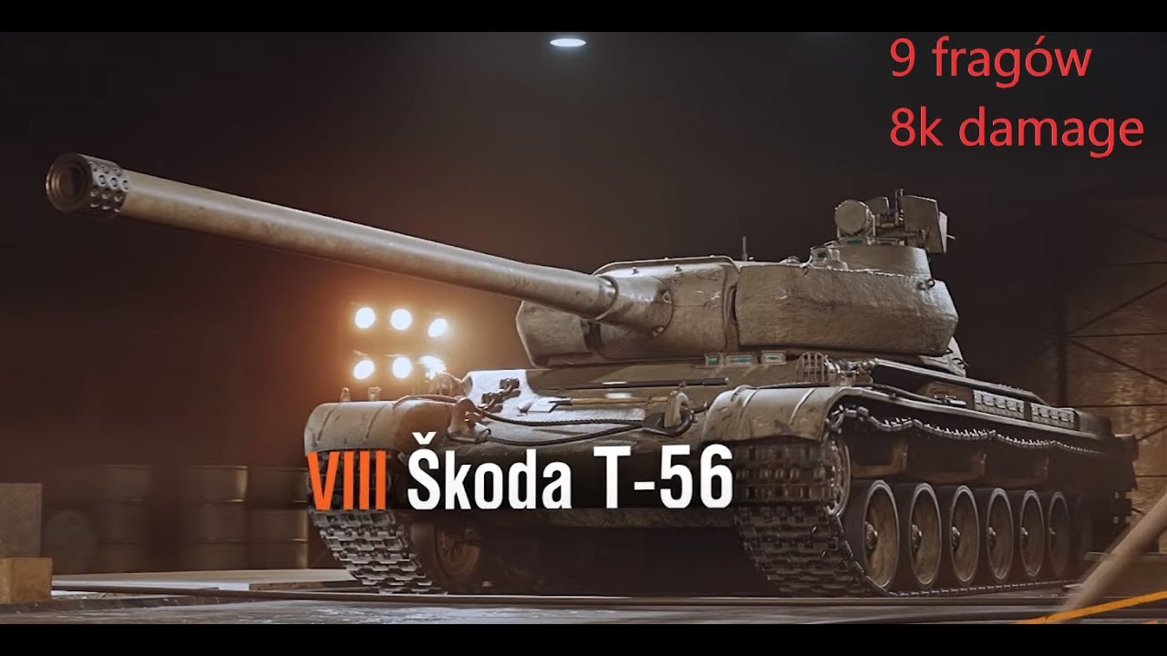 World of Tanks, Skoda T56, 9 frags 8k damage - YouTube