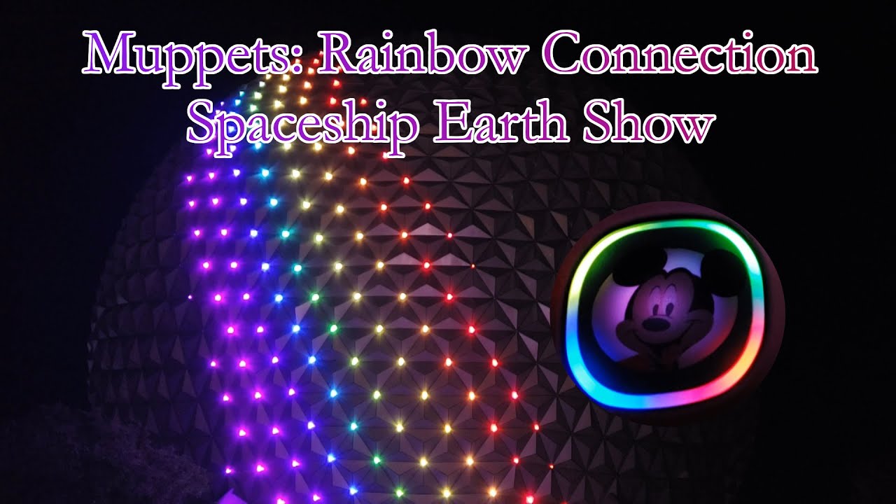 Muppets Rainbow Connection - Spaceship Earth Show With MagicBand+ Epcot ...