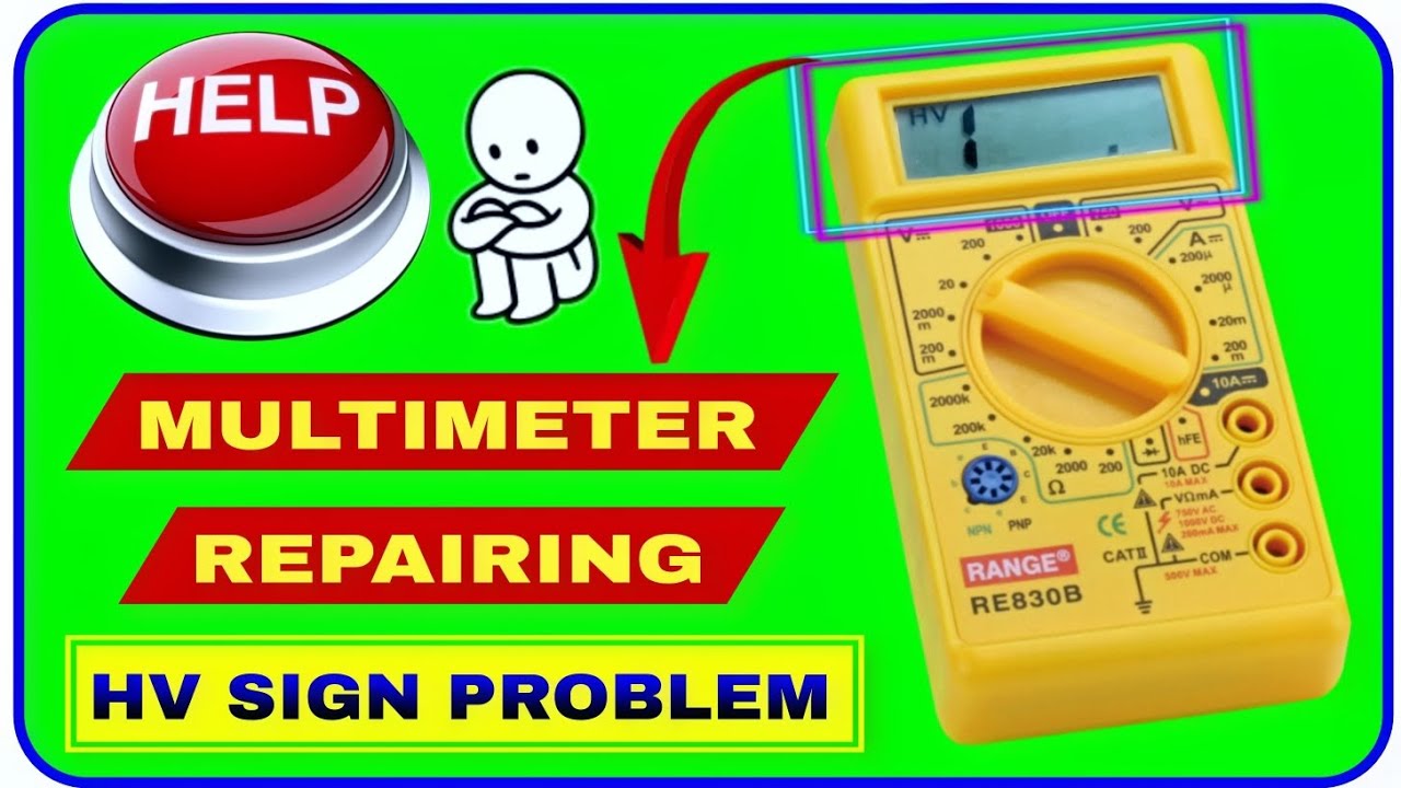 HV SIGN PROBLEM IN MULTIMETER 🆕 || MULTIMETER MAINTENANCE FULL DIY 📷 ...