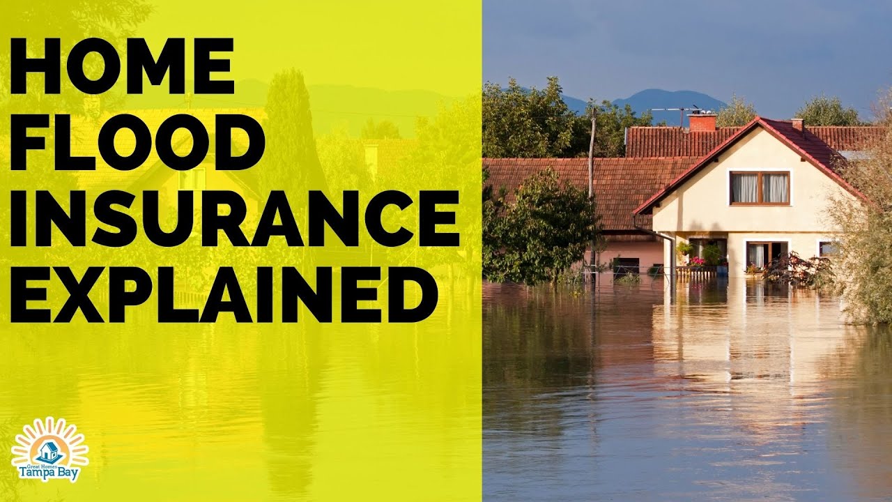 Home Flood Insurance Explained - YouTube
