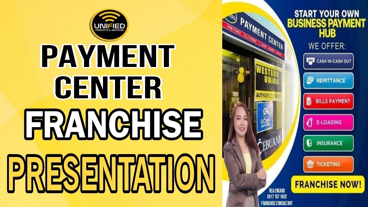Unified Payment Center Franchise Presentation | Learn how to start your ...