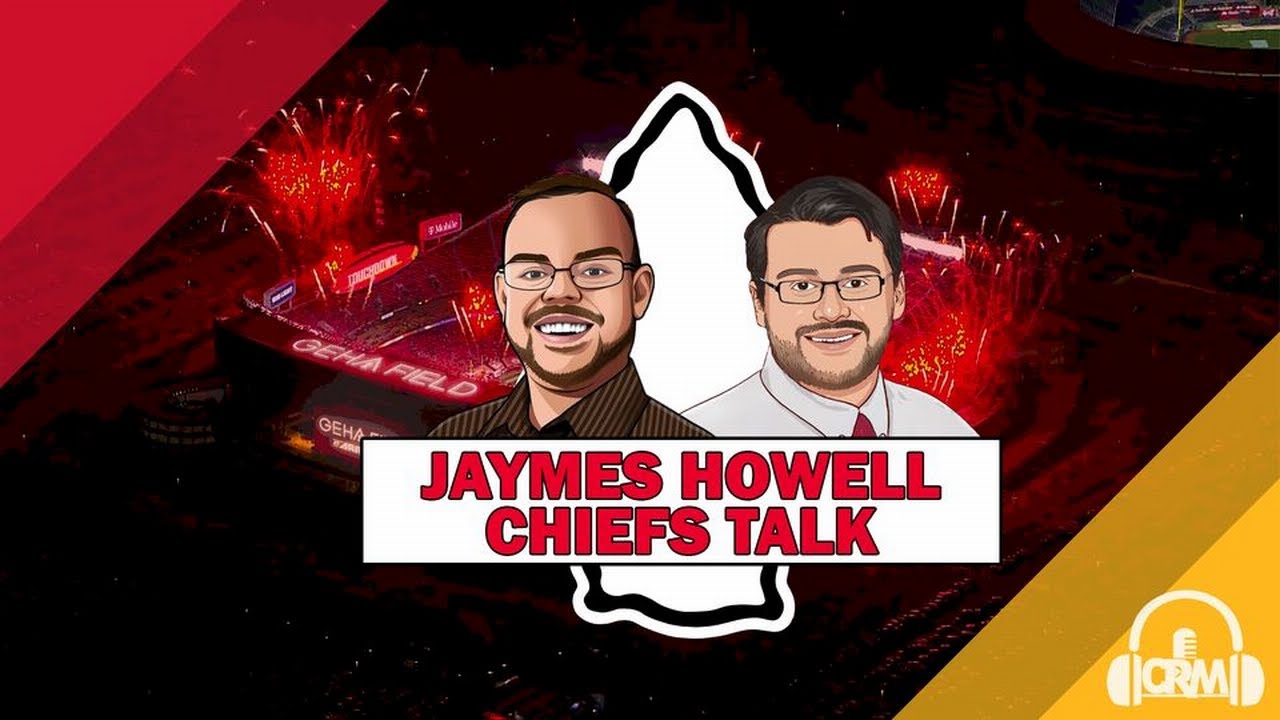 Jaymes Howell's Chiefs Talk - YouTube