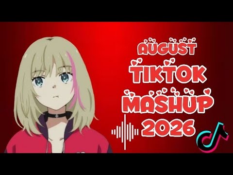 VIRAL TIKTOK MASHUP🍕 ~~AUGUST~~ 2026 PHILIPPINES