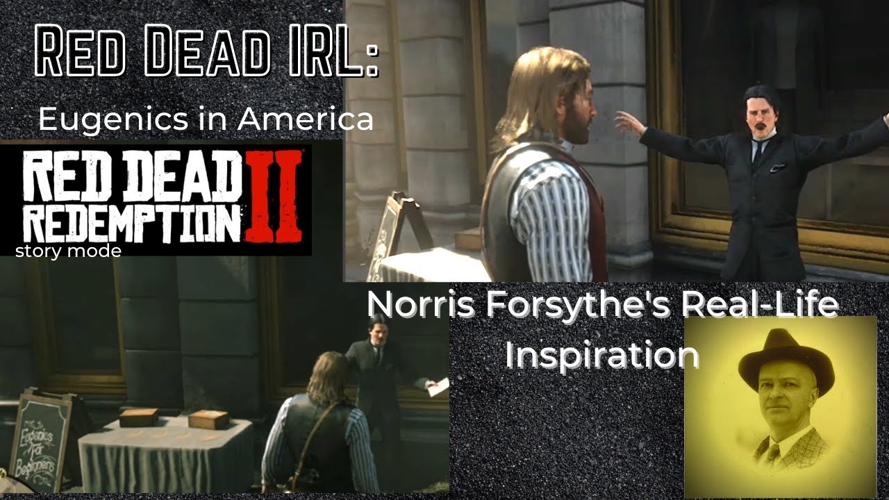 RDR2 IRL Red Dead In Real Life Story Mode Norris Forsythe Based on ...