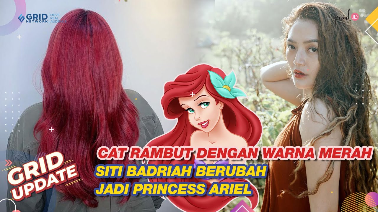 Cat Rambut dengan Warna Merah, Siti Badriah Berubah Jadi Princess Ariel ...