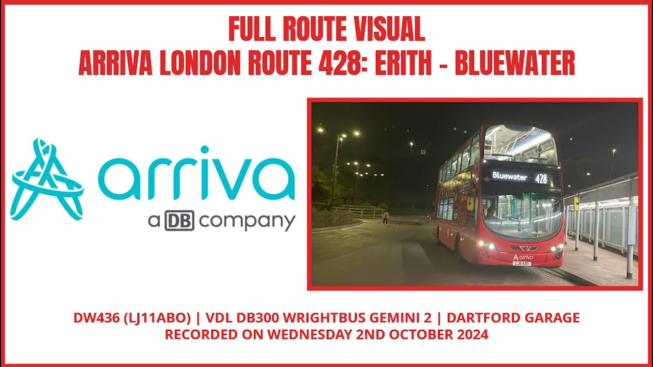FULL ROUTE VISUAL | Arriva London North Route 428: Erith - Bluewater ...