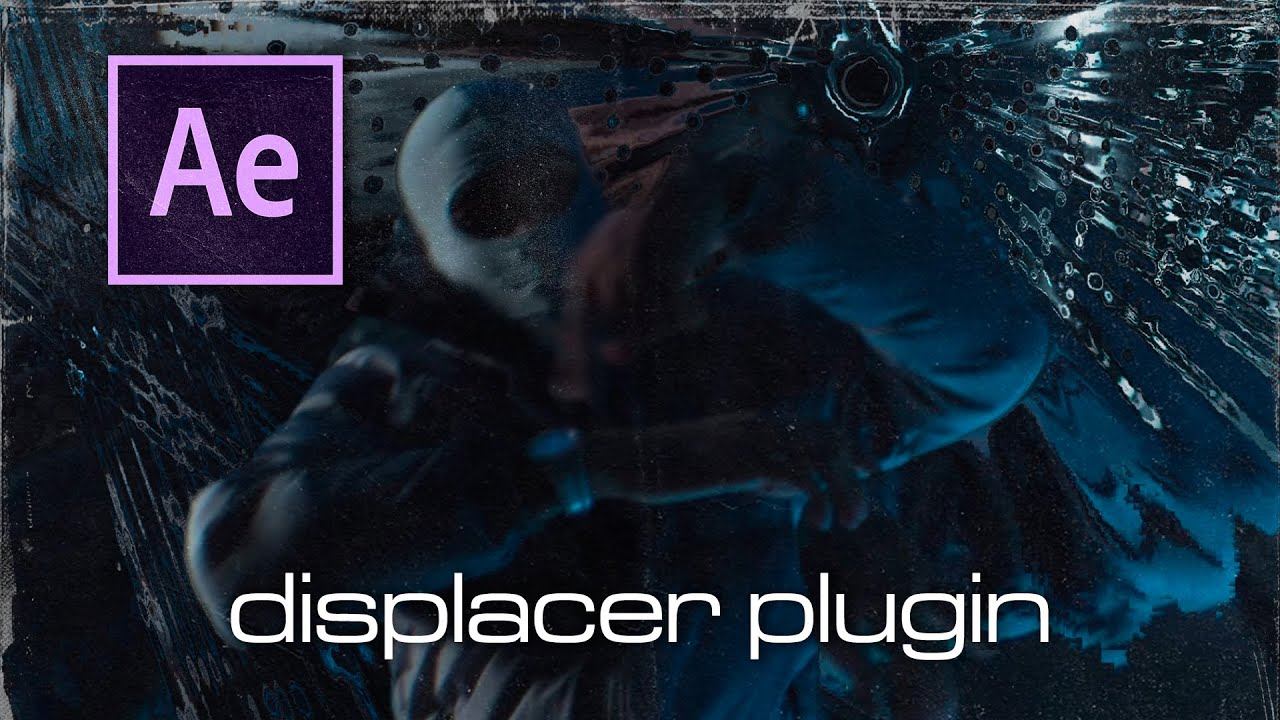 Plugin GRÁTIS para MAIOR LIBERDADE de DISPLACEMENT [AFTER EFFECTS ...