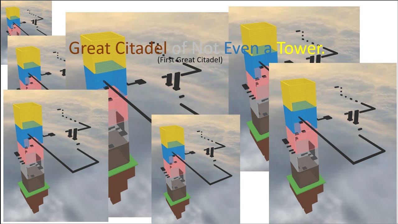 Great Citadel of Not Even a Tower - YouTube