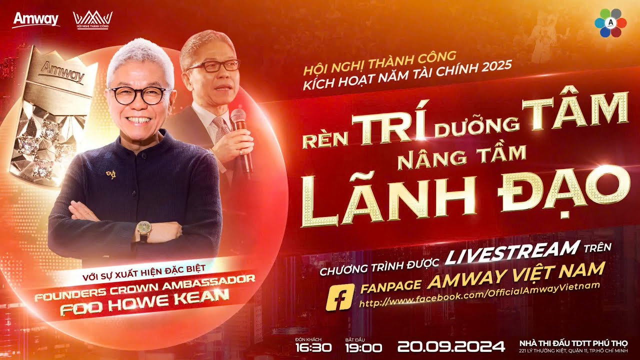 Bí Quyết Thành Công Sự Nghiệp Amway | FCA Foo Howe Kean | Rally Amway Việt Nam | Hưng Brian ...