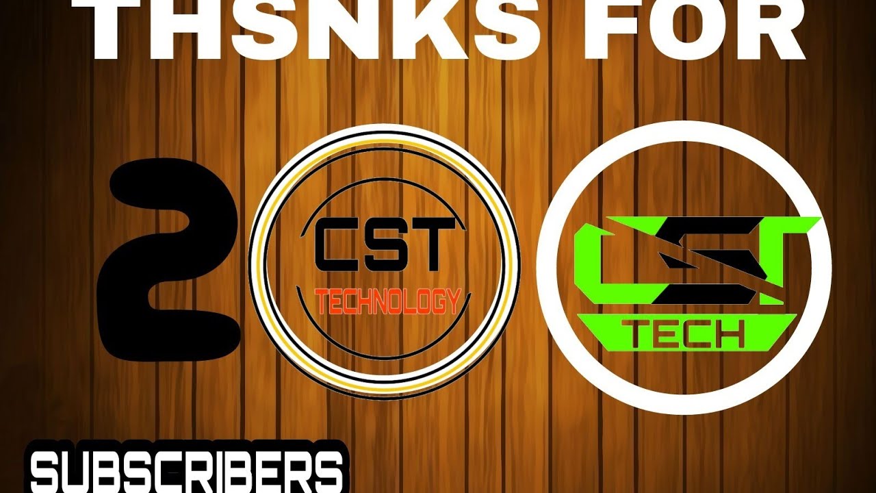 SPICAL THANKS FOR 200 +SUBSCRIBE ON MY YT COMSCI TECHNOLOGY CHANNEL PLZ ...