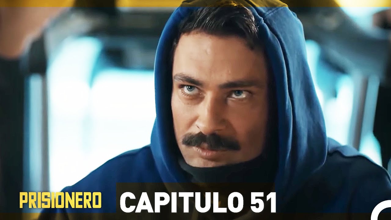 Prisionero Capitulo 51 en Español (Doblado Espanol) - YouTube
