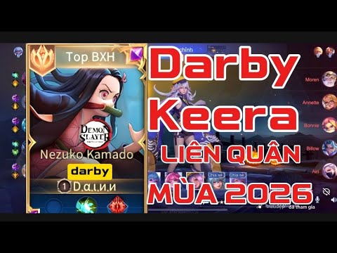 Darby keera hướng dẫn trang bị bảng ngọc phù hiệu keera mùa s1 mùa 2026 | rov aov liên quân Mobile |