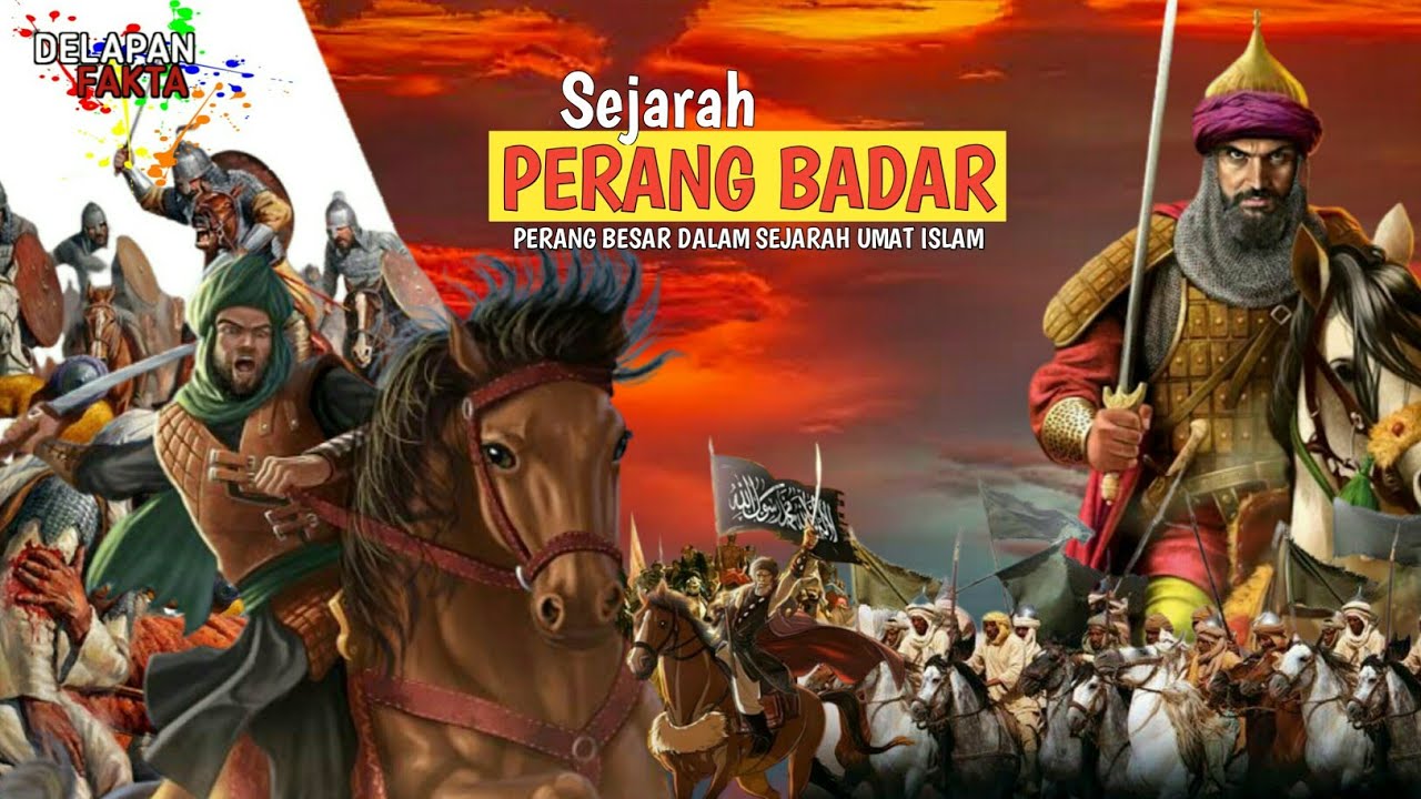 Hancurnya Kaum Kafir Quraisy, Delapan Fakta Sejarah Perang Badar - YouTube
