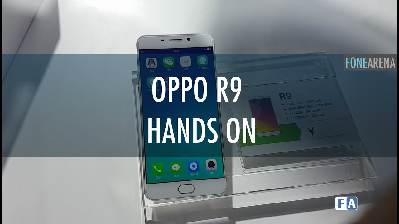 Oppo R9 Hands On - YouTube