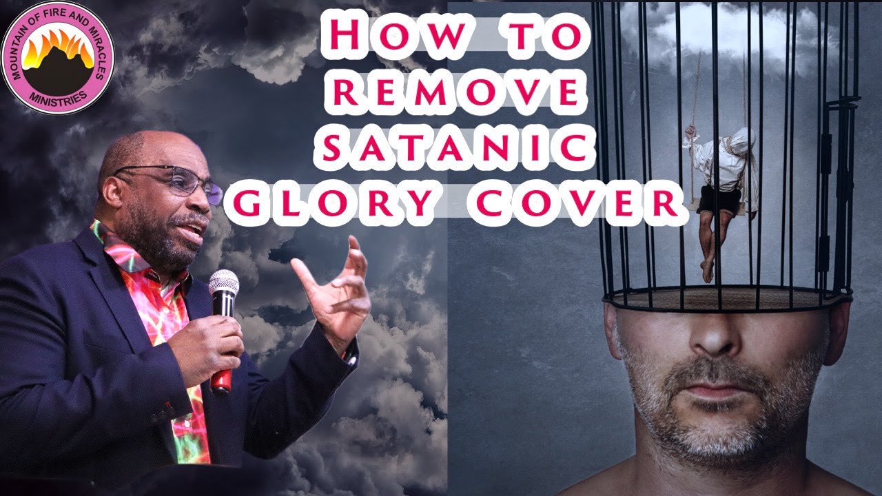 How to remove satanic glory cover (Deep Deliverance) - YouTube