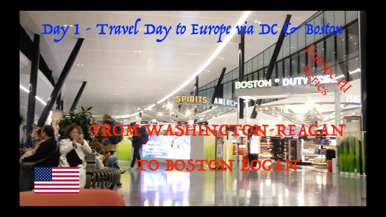 Day 1 - Travel Day to Europe from Washington, DC to Boston, MA - YouTube