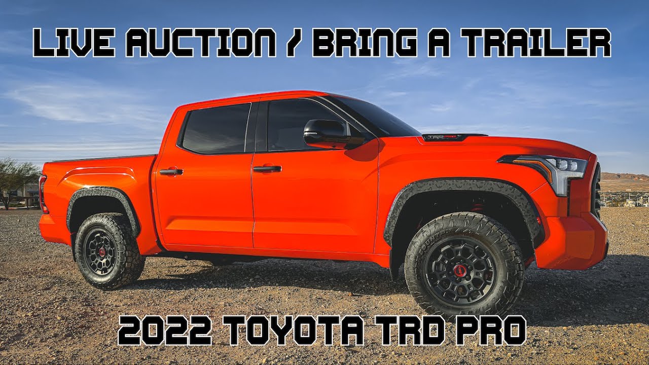 2022 Toyota TRD Pro Solar Octane NO RESERVE Auction Live NOW Bring a ...
