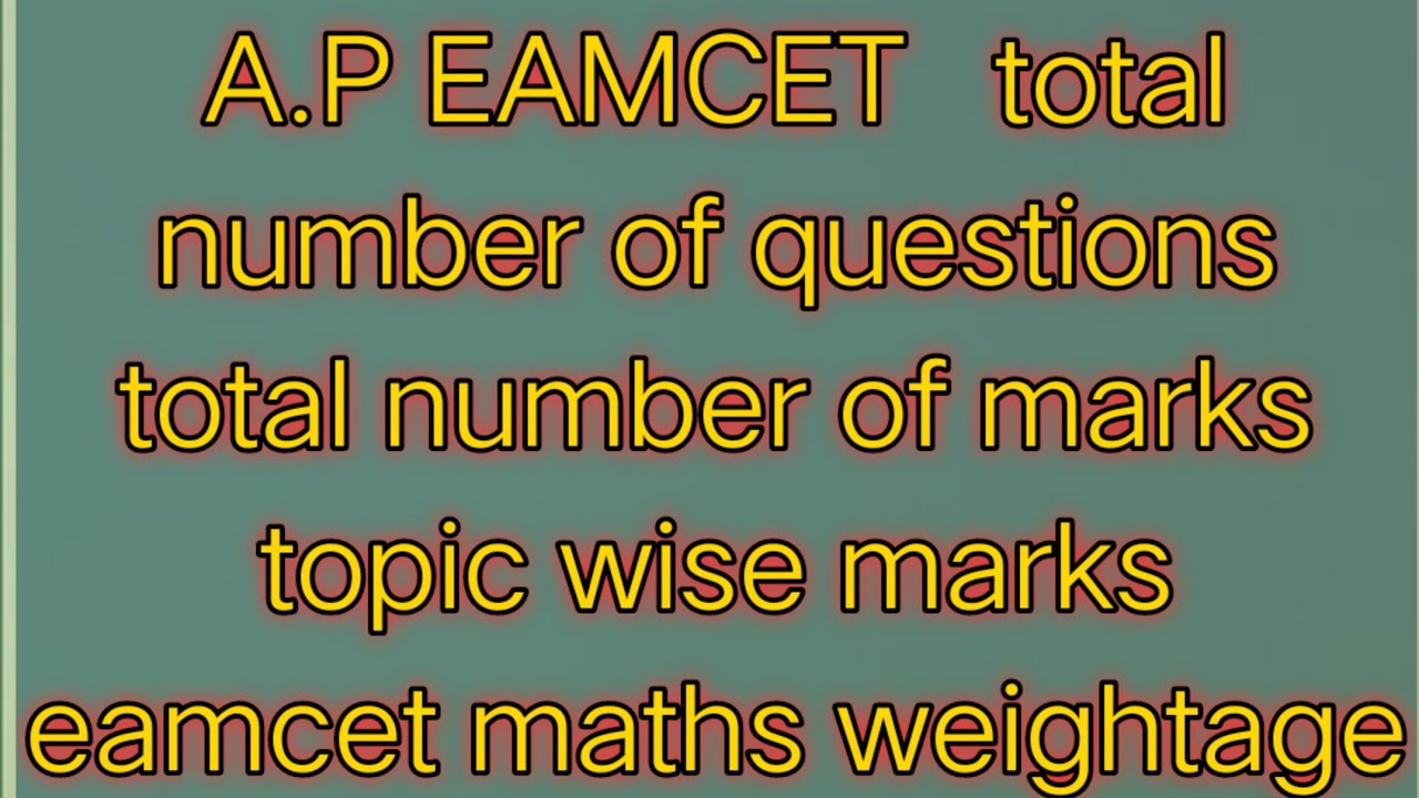 A.P EAMCET//total number of questions//total number of marks/topic wise ...