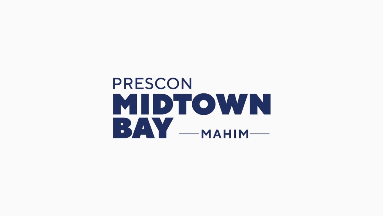 PRESCON MIDTOWN BAY MAHIM - LIVE ABOVE - YouTube