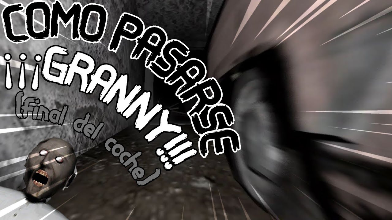 COMO PASARSE GRANNY 1!!! (final del coche) - Gameplay Complete Walkthrough - YouTube
