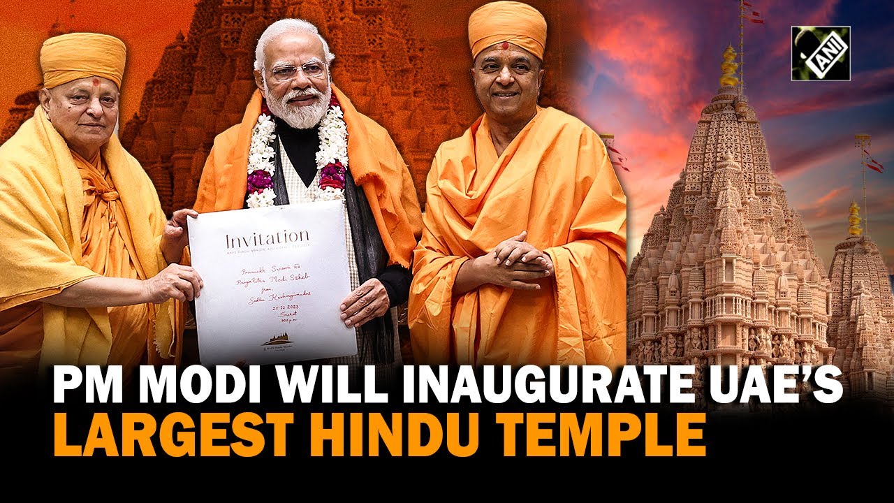 PM Modi accepts invitation to inaugurate UAE’s largest Hindu BAPS ...