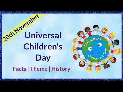 Universal Children’s Day | 20th November | Facts, Theme & History - YouTube