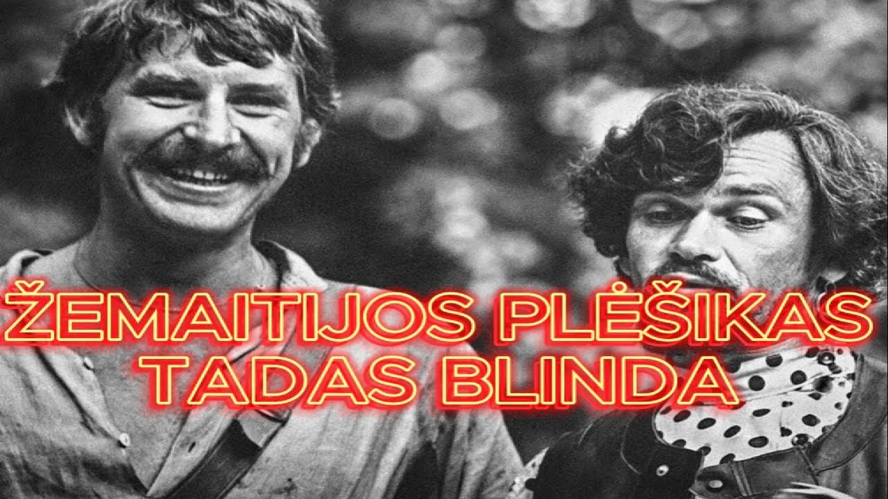 TADAS BLINDA-VALSTIETIS TAPES PLĖŠIKU - YouTube