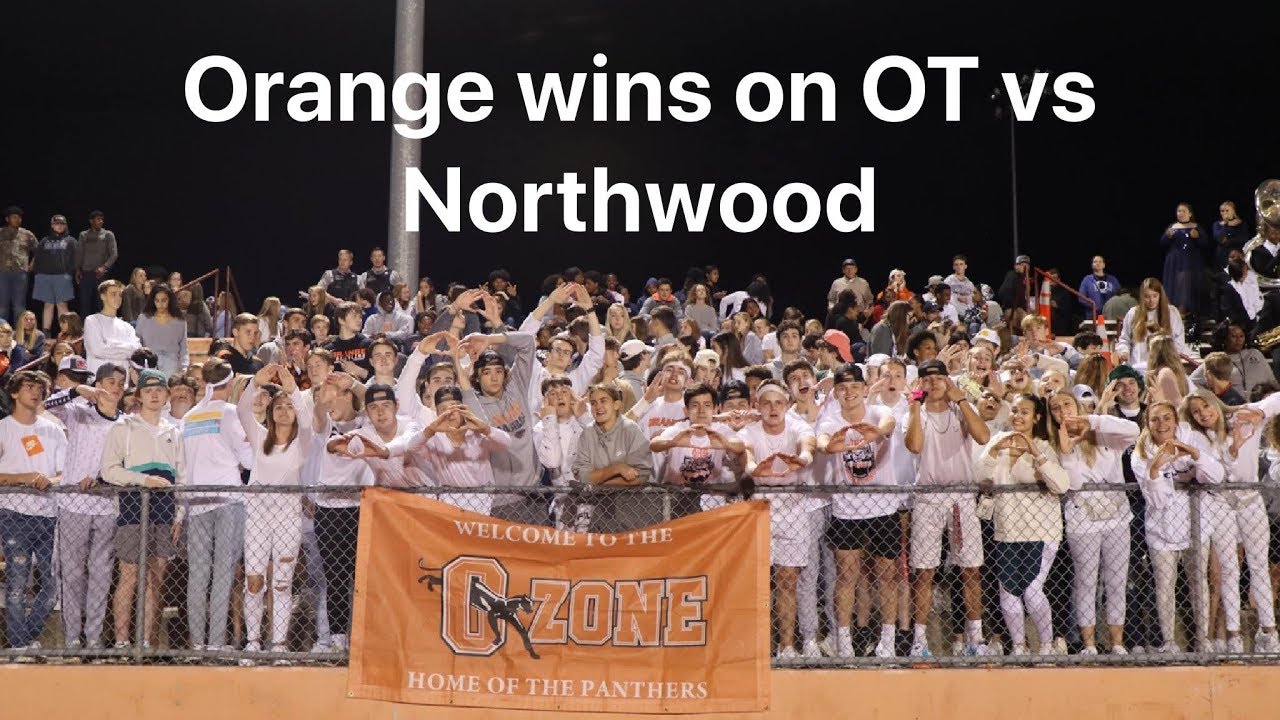 Orange High Football's come from behind win vs Northwood 2019 - YouTube