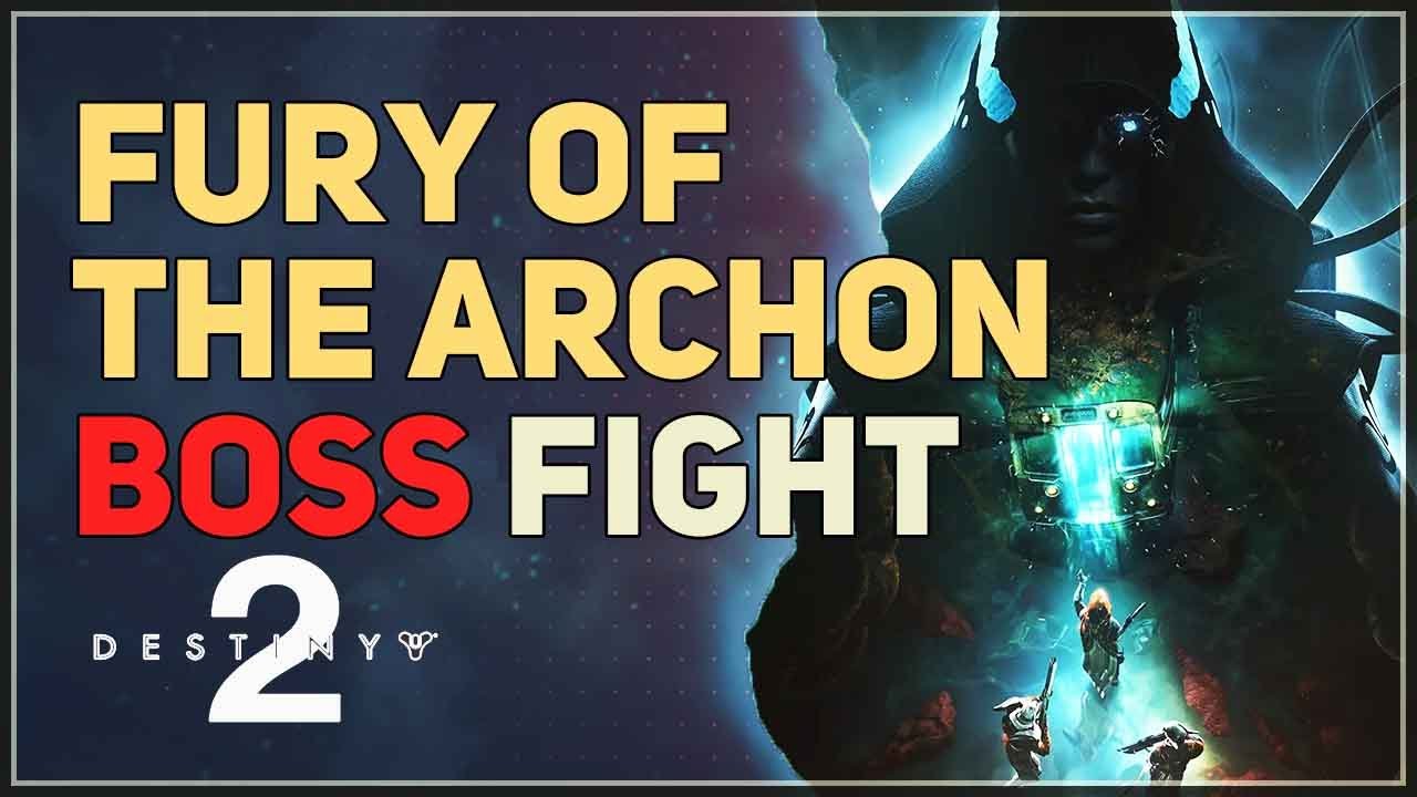 Fury of The Archon Boss Fight Destiny 2 - YouTube
