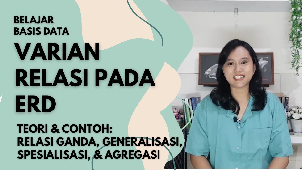 Relasi Ganda, Spesialisasi, Generalisasi, Agregasi pada ERD | Basis ...
