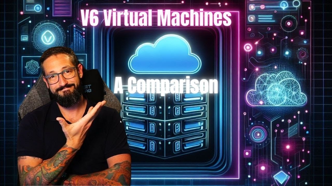 V6 Virtual Machines - A Comparison - YouTube