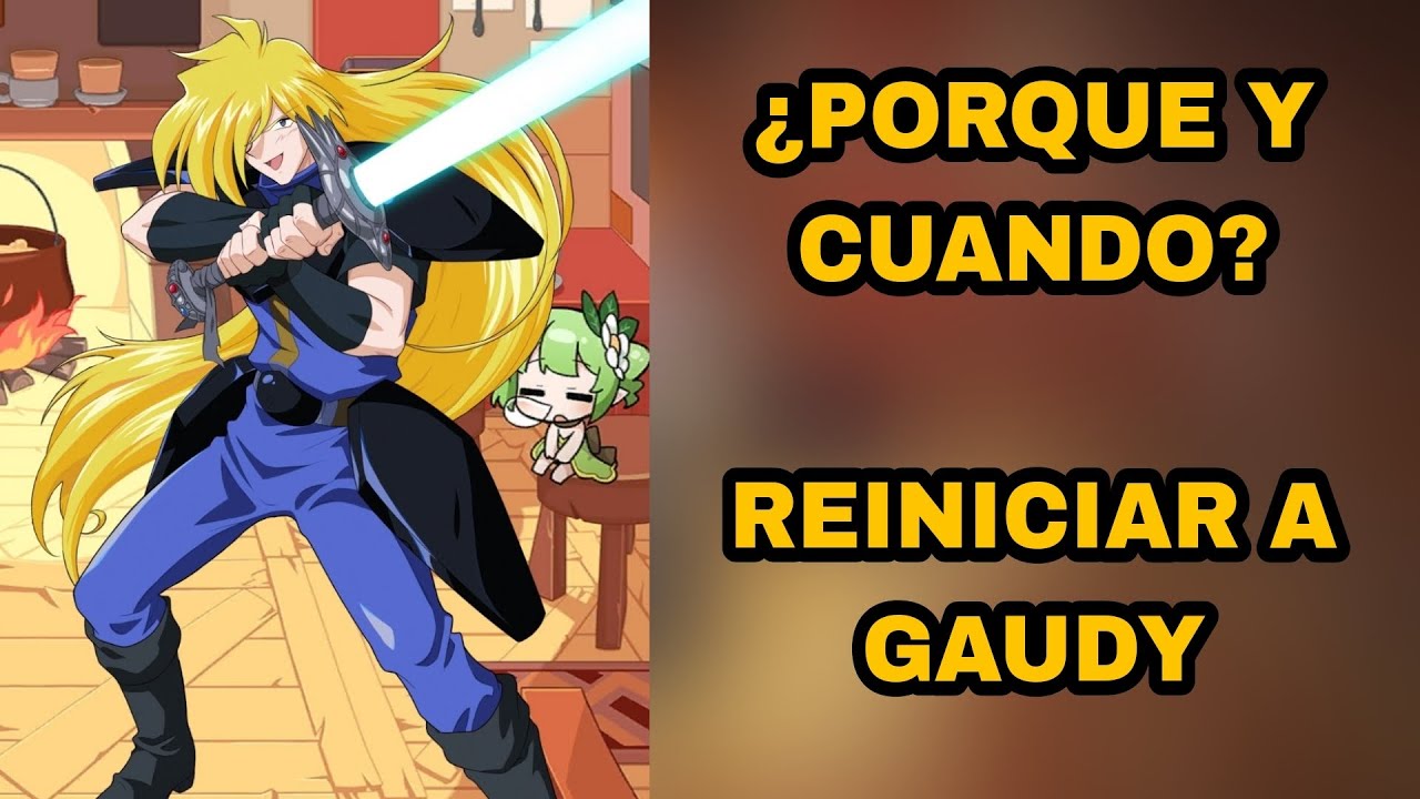 ¿Porque y cuando reiniciar a Gaudy? || Guardian Tales - YouTube