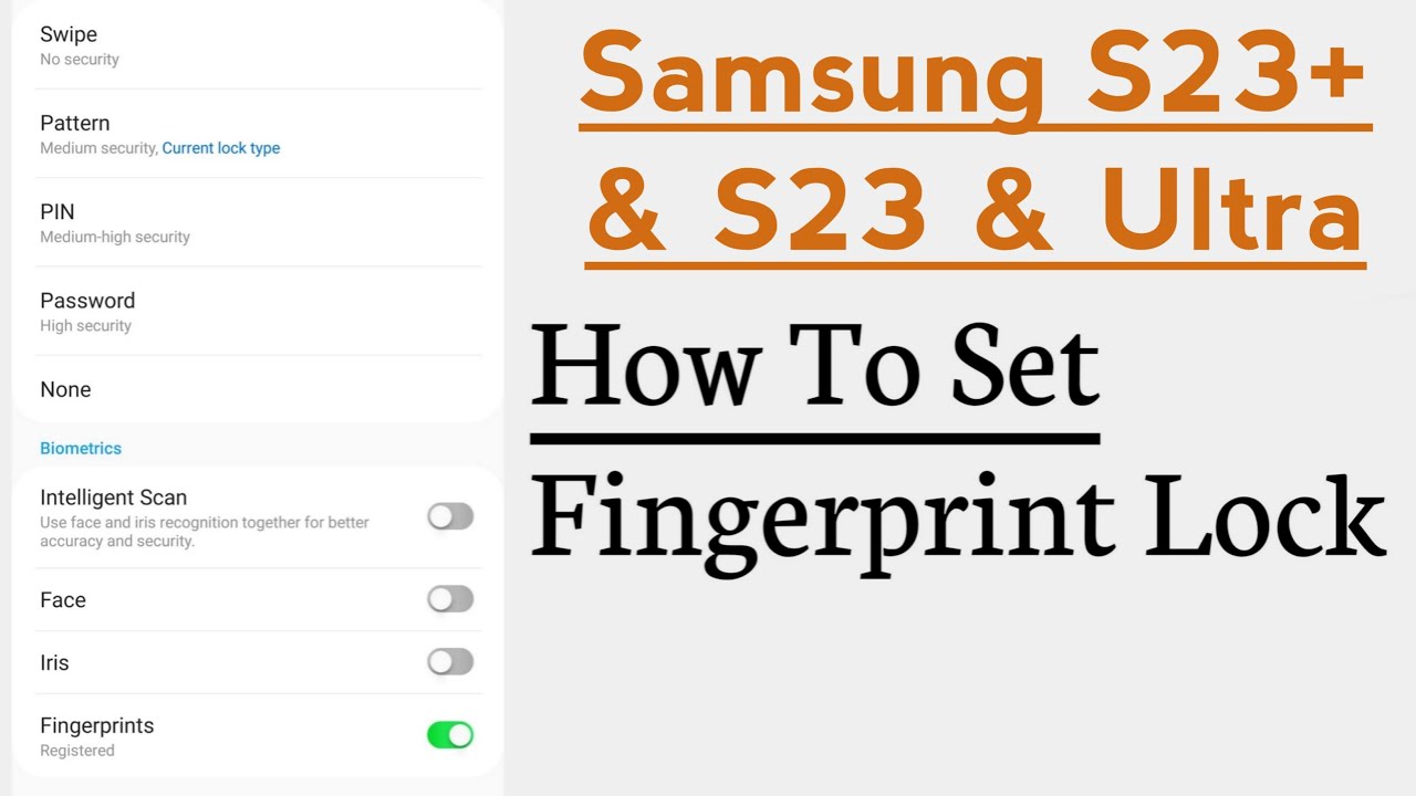 Samsung S23, S23 S23 Ultra How To Set Fingerprint Lock - YouTube