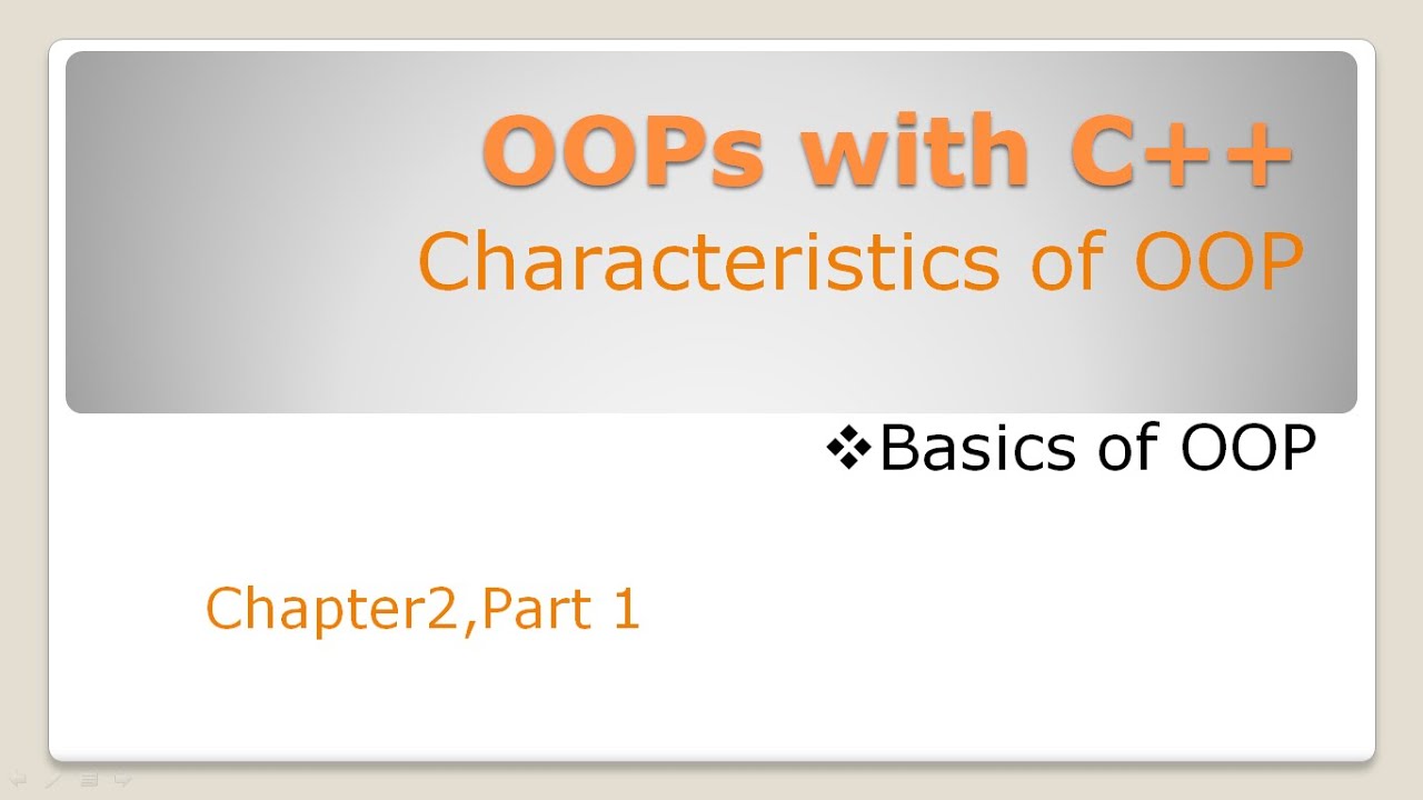 Object Oriented Programming with C++|Characteristics of OOP|Chapter2|Part 1|Class|Object| - YouTube