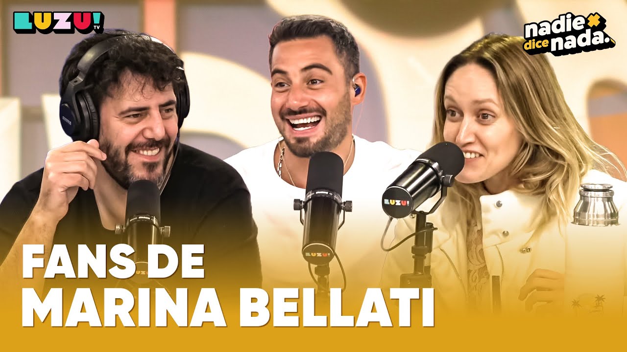 #NADIEDICENADA | ¿MARINA BELLATI FIJA?: SU INFANCIA, SU FANATISMO POR ...