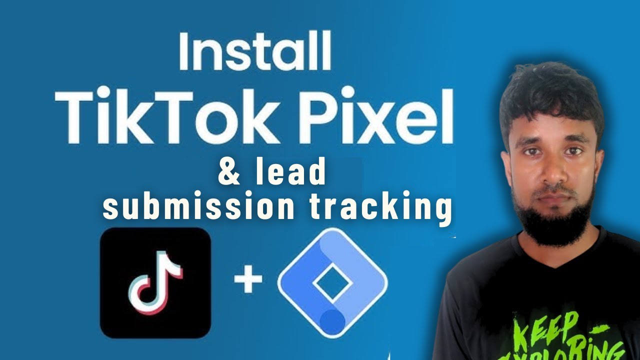 TikTok Pixel Installation & Lead Submission Tracking: Complete Tutorial!