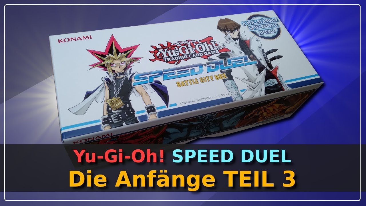 Yu-Gi-Oh! SPEED DUEL: Die Anfänge Teil 3, Battle City Box - YouTube