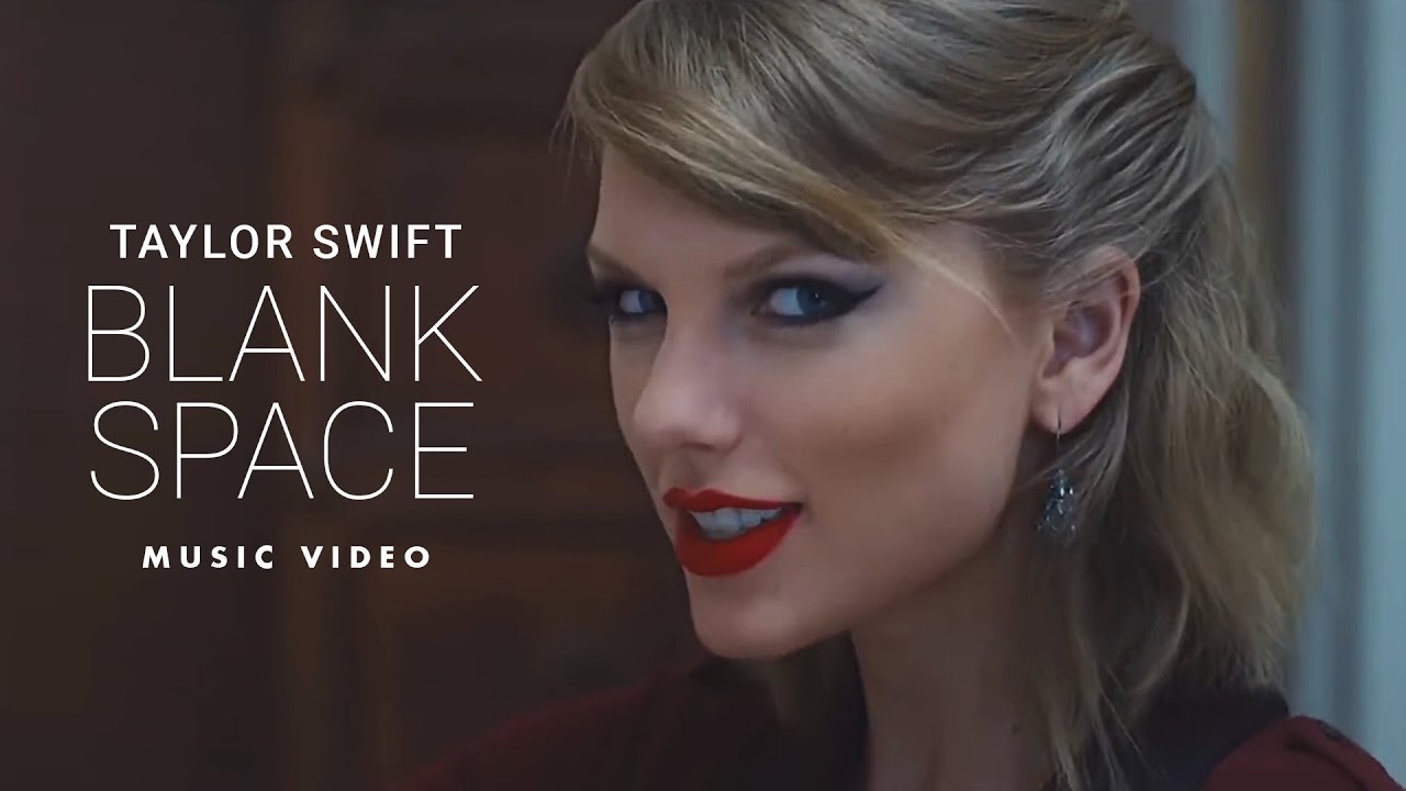 Taylor Swift - Blank Space ( Music Video ) | Best Pop Song - YouTube
