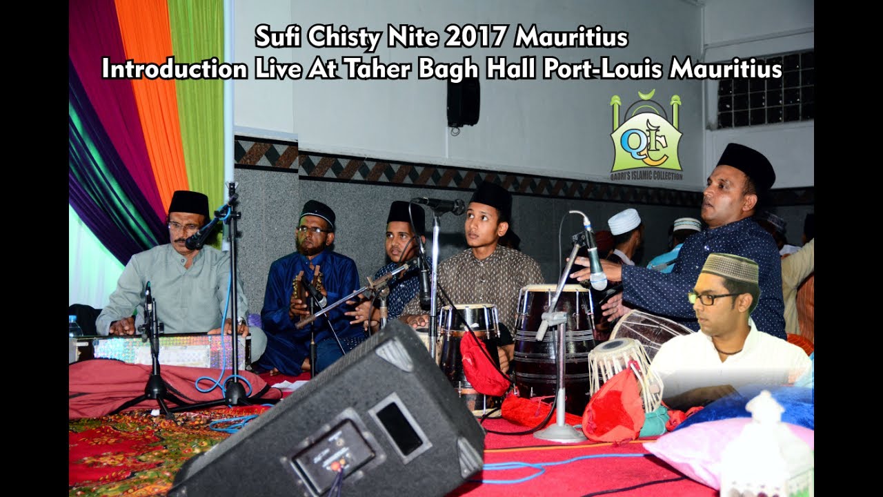 Milad Raza Qadri II Sufi Chisty Nite 2017 Intro II Taher Bagh Mauritius ...