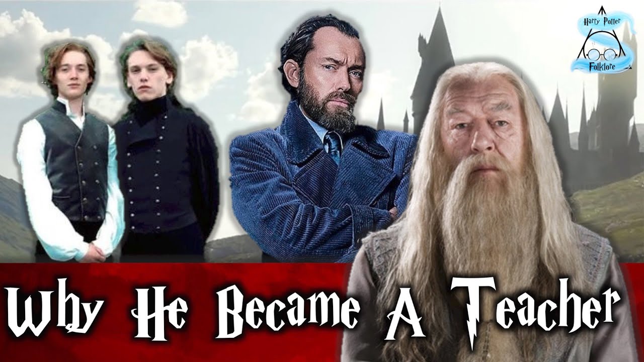 The Truth: Why Albus Dumbledore REALLY Became A Teacher - YouTube