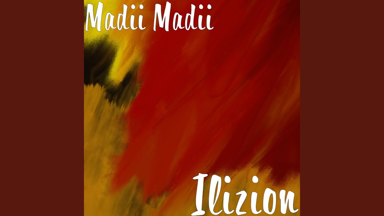 Madii Madii - Ilizion Chords - Chordify