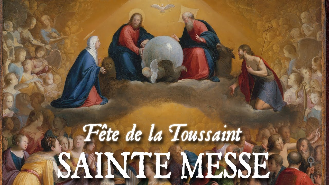 Sainte messe de la fête de la Toussaint - GAUDEAMUS OMNES - YouTube